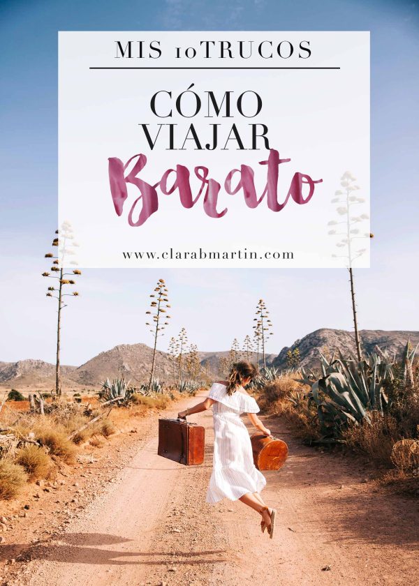 10 trucos para viajar barato y ahorrar en tus viajes - claraBmartin